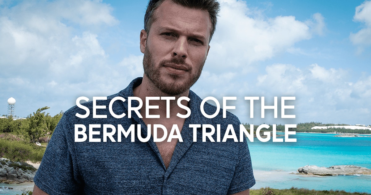 Watch Secrets of the Bermuda Triangle | Episodes | TVNZ OnDemand
