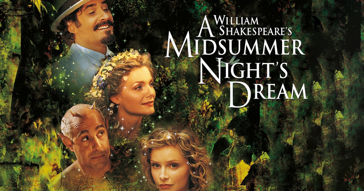 Midsummer Nights Dream Movie A Midsummer Night's Dream | Film By