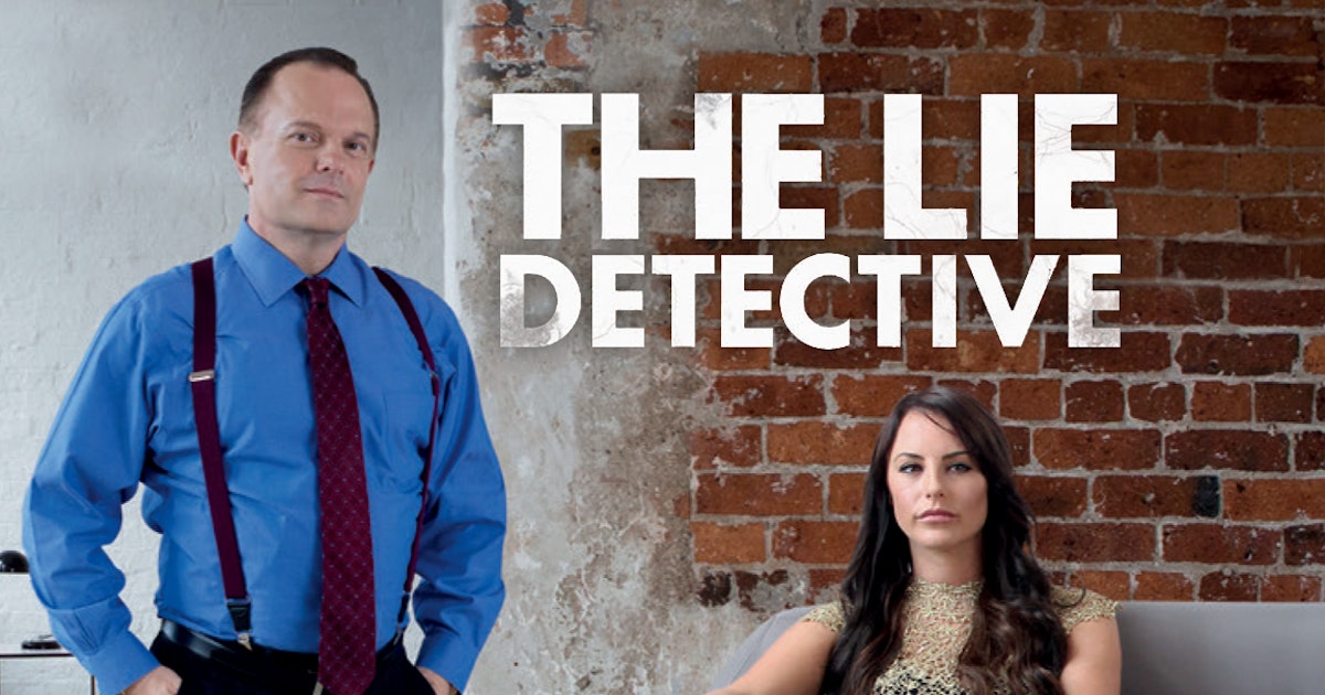 Watch The Lie Detective | Episodes | TVNZ OnDemand
